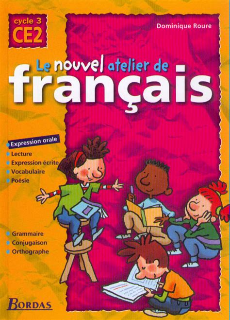 Le Nouvel Atelier De Français Ce2 Manuel De Lélève Ed 2000