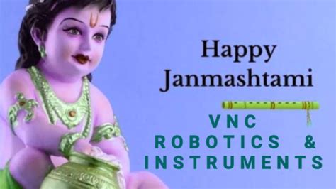 Vnc Robotics And Instruments Pvt Ltd On Linkedin Happy Janmashtami