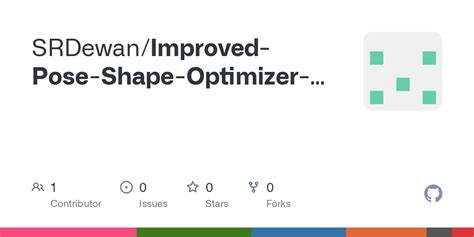 github srdewan improved pose shape optimizer pipeline