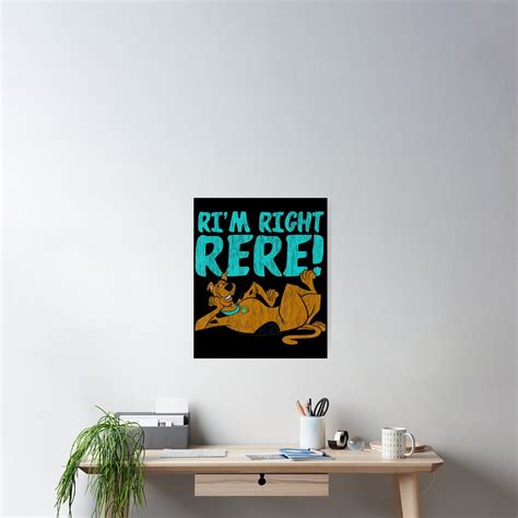 Scooby Doo Right Here Poster For Sale By Guillermosouezv Redbubble