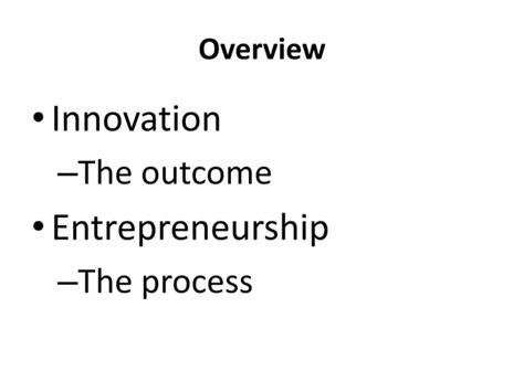 Innovation And Entrepreneurship Pptx