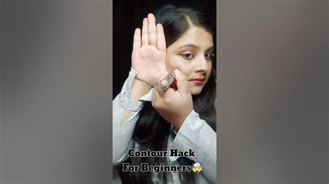 Contour Hack For Beginners 🤯🤗 Makeuphacks Makeupshorts Viralhacks