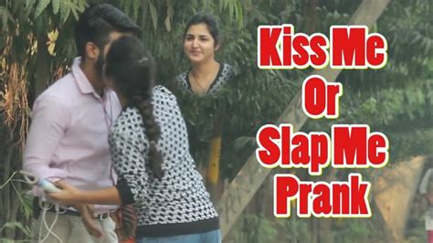 Scary Kissing Prank Gone Wrong With Slap Thf Ab Mauj Legi Dilli