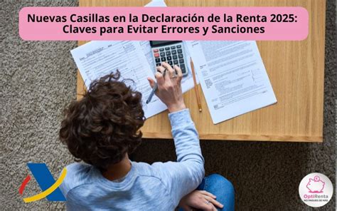 Nuevas Casillas En La Declaración De La Renta 2025