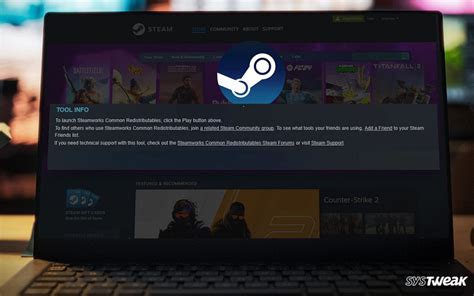 Best Ways To Fix Steamworks Common Redistributables Error