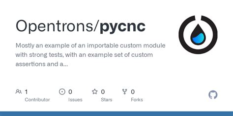 GitHub Opentrons Pycnc Mostly An Example Of An Importable Custom