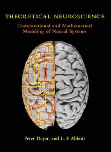 Theoretical Neuroscience Computational And Mathematical Modeling Of