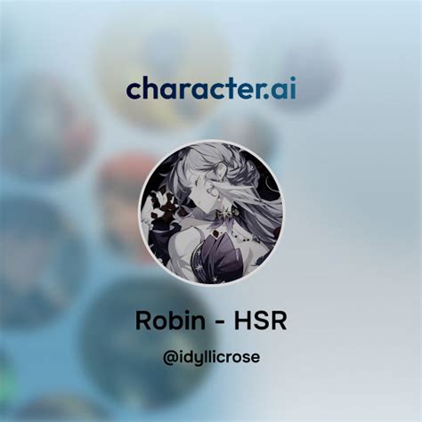 Chat With Robin Hsr Character Ai Ai Chat Reimagined Your Words Your World
