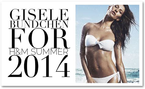 Gisele Bündchen For Handm Summer 2014 Fashion Style Beauty
