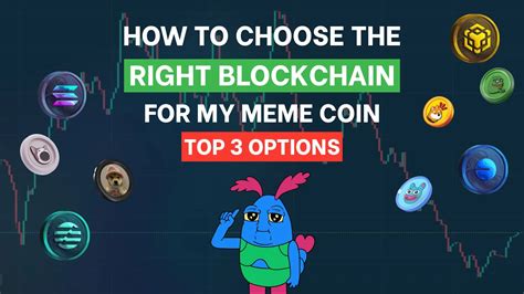Top 3 Blockchains For Your Memecoin Easy Fast And Profitable