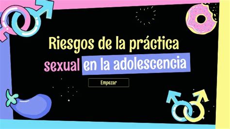 Riesgos De La Sexualidad Genially
