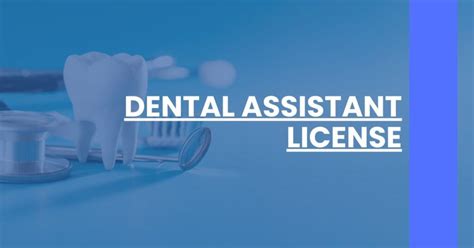Dental Assistant License Dental Assistant Prep
