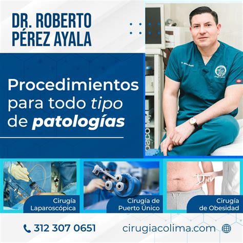 ¡conoce Al Dr Roberto Pérez Ayala Confía En Su Experiencia Y Su Compromiso Con La Excelencia
