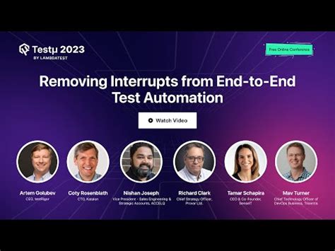 Join Panel Discussion On Removing Interrupts From End To End Test