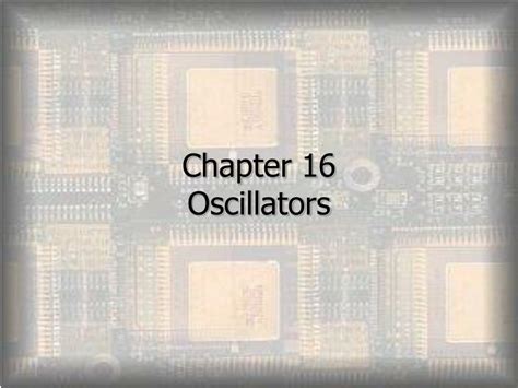 PPT Chapter Oscillators PowerPoint Presentation Free Download ID
