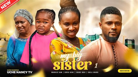 My Big Sister Season 1 Maurice Sam Sonia Uche Ebube Obio Ebele