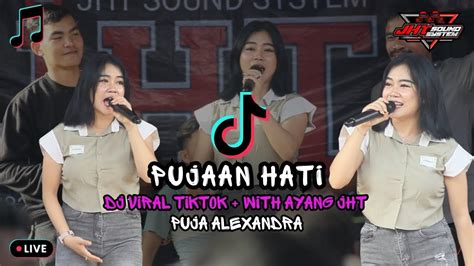 Pujaan Hati By Puja Alexandra ~tumbang Manggu Youtube