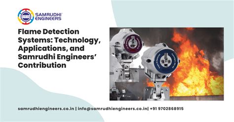 Flame Detection Systems Technology Applications And Samrudhi Engineers Contribution