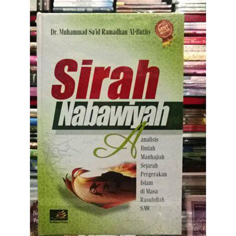 Jual Buku Sirah Nabawiyah Dr Muhammad Said Ramadhan Al Buthy Robbani