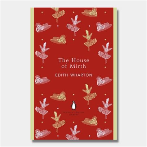 the house of mirth the penguin english library rare birds books