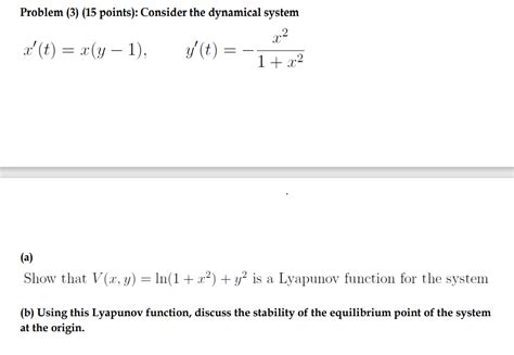 Solved Problem Points Consider The Dynamical Chegg