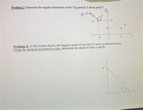 Solved Problem Determine The Angular Momentum Of The Kg Chegg
