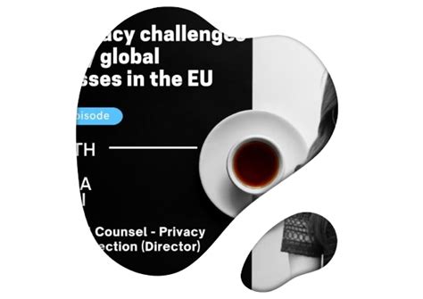 Data Privacy Challenges Faced By Global Businesses In The Eu Privacyrules