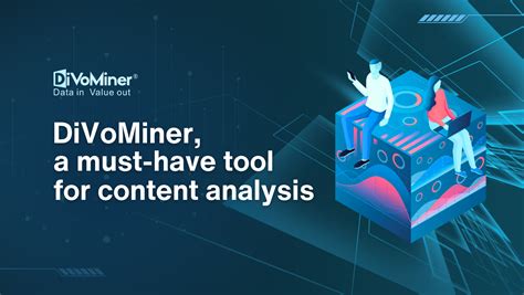 Divominer A Must Have Tool For Content Analysis Content Analysis Platform Divominer