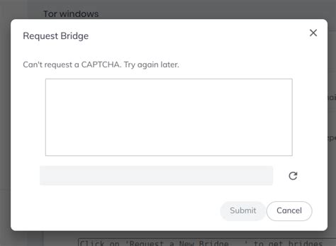 Requesting A Bridge Using Moat No Longer Works · Issue 25112 · Brave