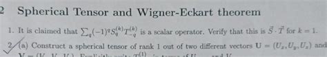 Solved It Is Claimed That ∑q 1qsqkt Qk ﻿is A Scalar