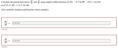 Solved Ju Calculate The Partial Derivatives And Using