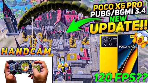 Poco X6 Pro Handcam🔥bgmipubg 34 New Update Poco X6 Pro 120 Fps And Fps