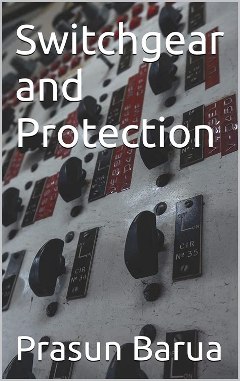 Amazon Switchgear And Protection EBook Barua Prasun Kindle Store