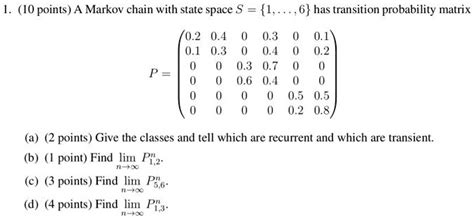 solved 10 points a markov chain with state space s 6 has transition