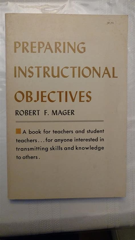Preparing Instructional Objectives Mager Robert Books