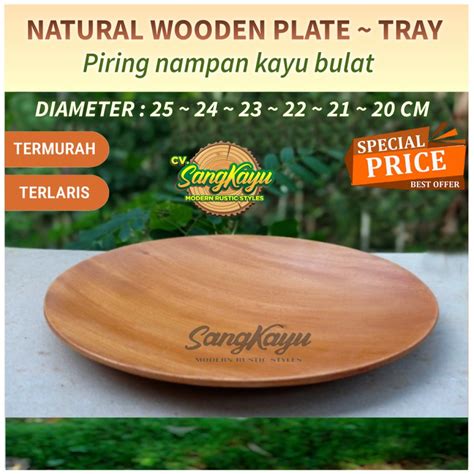 Jual SangKayu Wooden Plate D 25 Cm Piring Kayu Piring Kayu Saji Piring