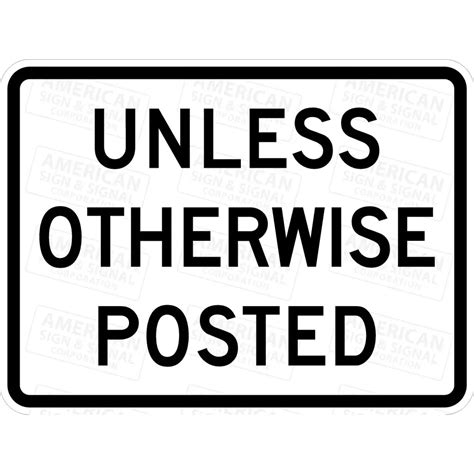 R2 5p Unless Otherwise Posted Sign