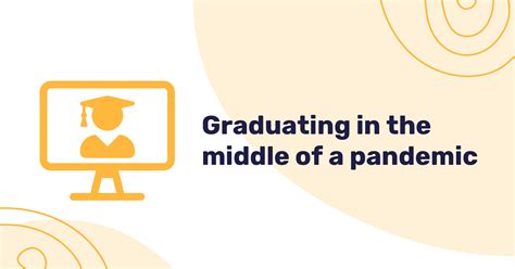 Graduating In The Middle Of A Pandemic