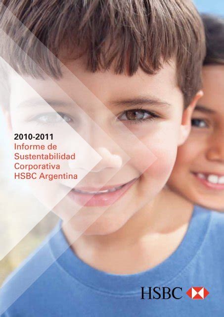 Informe de Responsabilidad Social Empresaria AÃo 2010 11 Hsbc