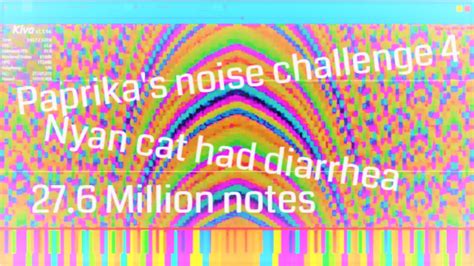 Paprikas Noise Challenge 4 Nyan Cat Had Diarrea 27626310 Notes