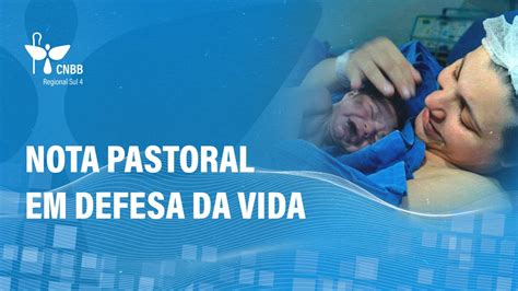 Nota Pastoral Em Defesa Da Vida Diocese De Chapecósc