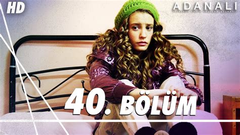 Adanalı 40 Bölüm Hd Youtube