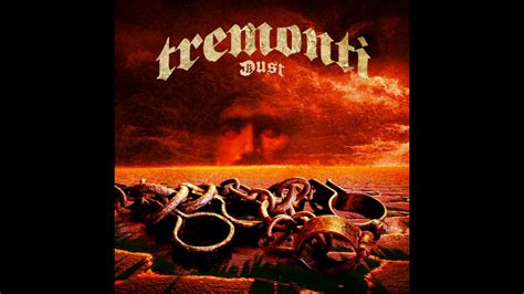 Tremonti Dust YouTube