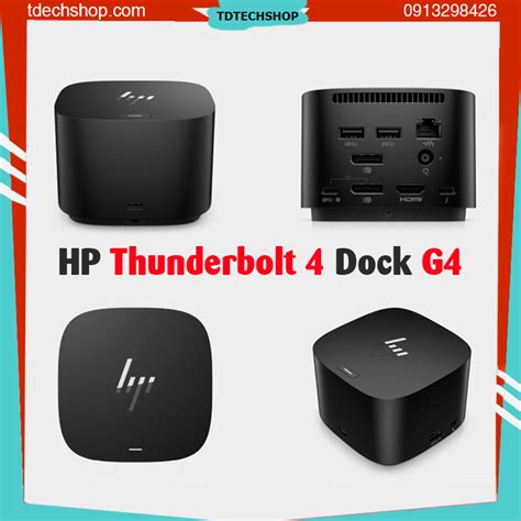 Hub Hp Thunderbolt 4 Dock G4 Hỗ Trợ Xuất 3 Màn 4k 60hz Cho Laptop Hp