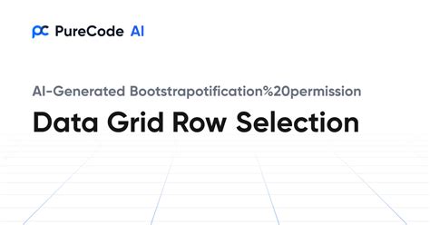 Build Great Bootstrapotification20permission Data Grid Row Selection