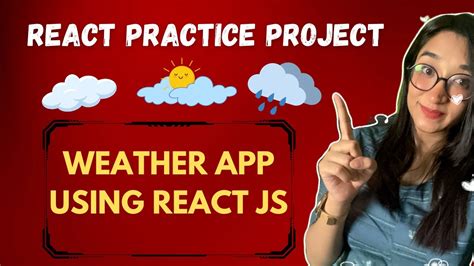 React Js Simple Project For Beginners Weather App Project In React
