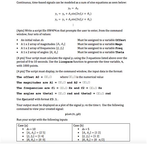 Solved Continuous Time Based Signals Can Be Modeled As A