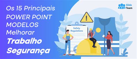 Os 15 principais modelos de PowerPoint para melhorar a segurança no