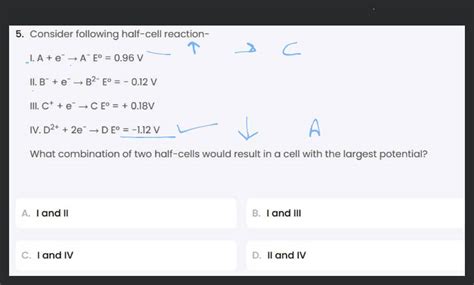 Consider Following Half Cell Reaction I A E−→a−e∘ 0 96v Ii B− E−→b2−e∘