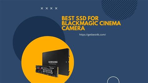 Best SSD For Blackmagic Cinema Camera Buying Guide